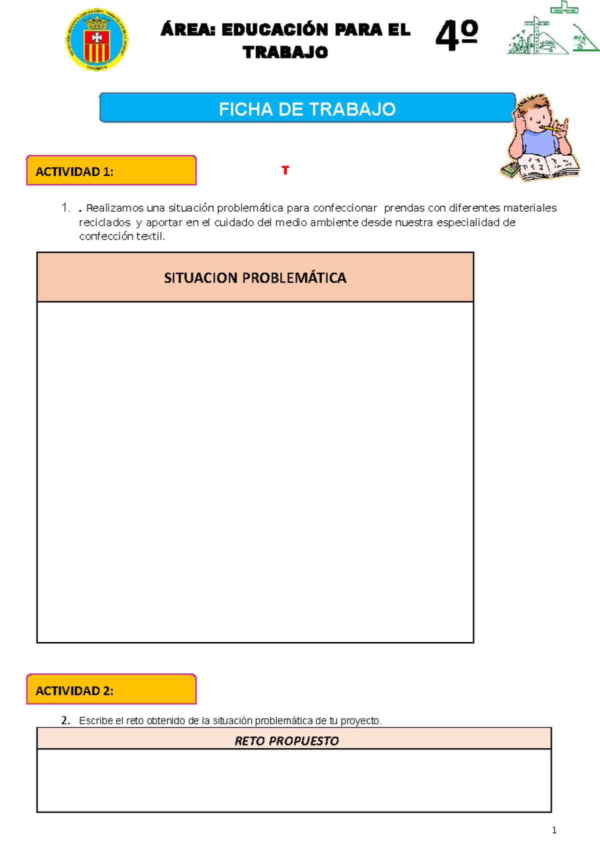 EPT 4º - FT30 - EDA 3asigant - FICHA DE TRABAJO 1.. Realizamos una situación problemática para ...