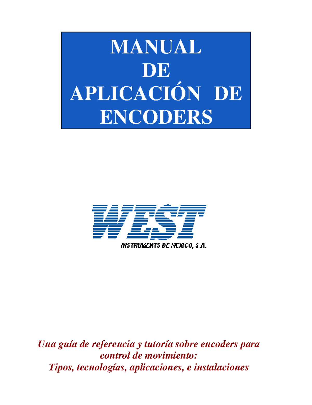 Encoders - ...... - MANUAL DE APLICACIÓN DE ENCODERS Una guía de ...