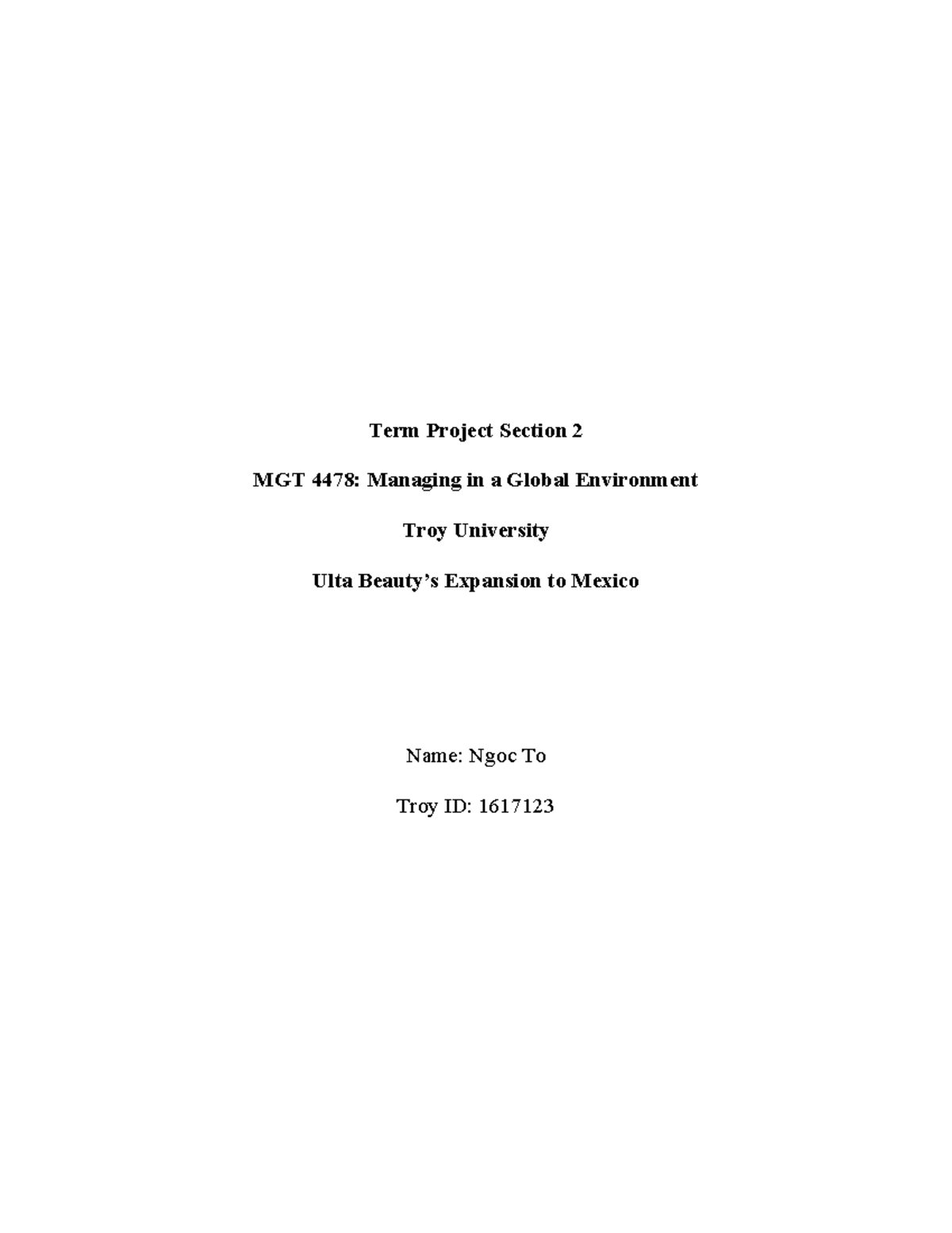 Term Project-Section 2 - Term Project Section 2 MGT 4478: Managing in a ...