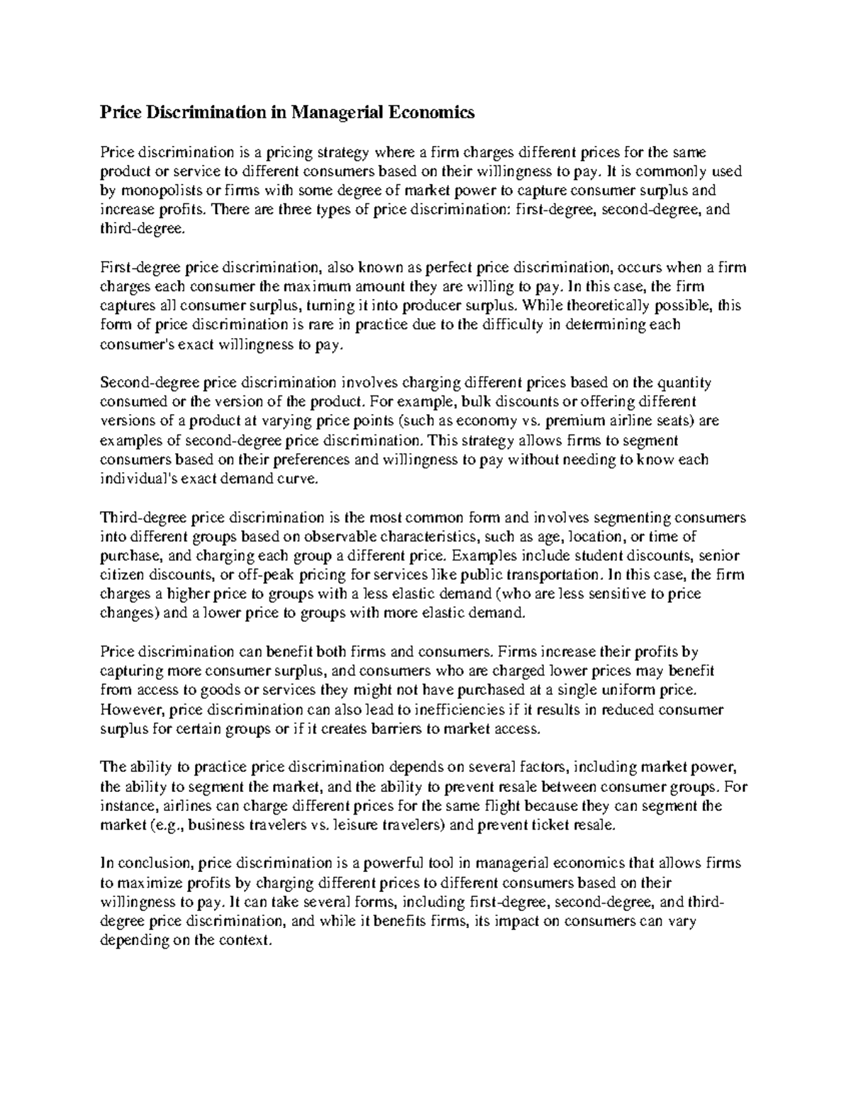 Price discrimination is a pricing strategy where a firm charges ...