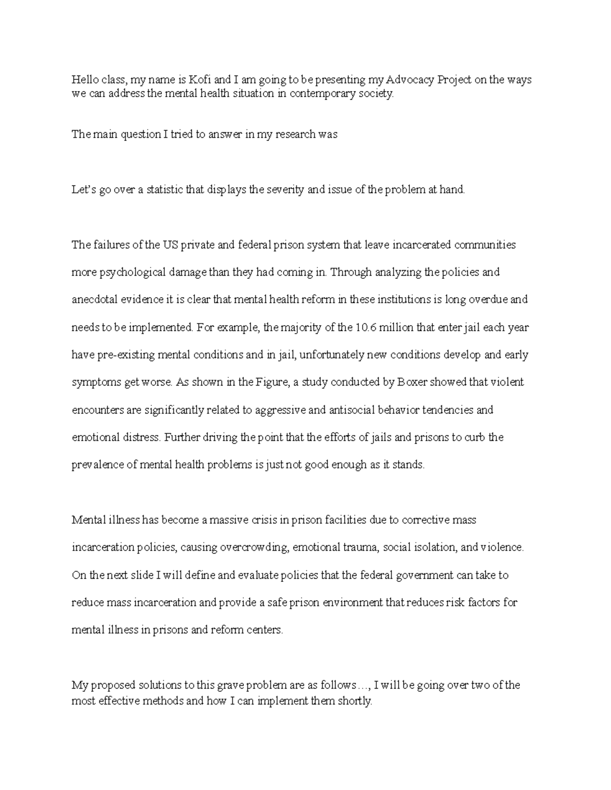 Advocacy Script - Hello class, my name is Kofi and I am going to be ...