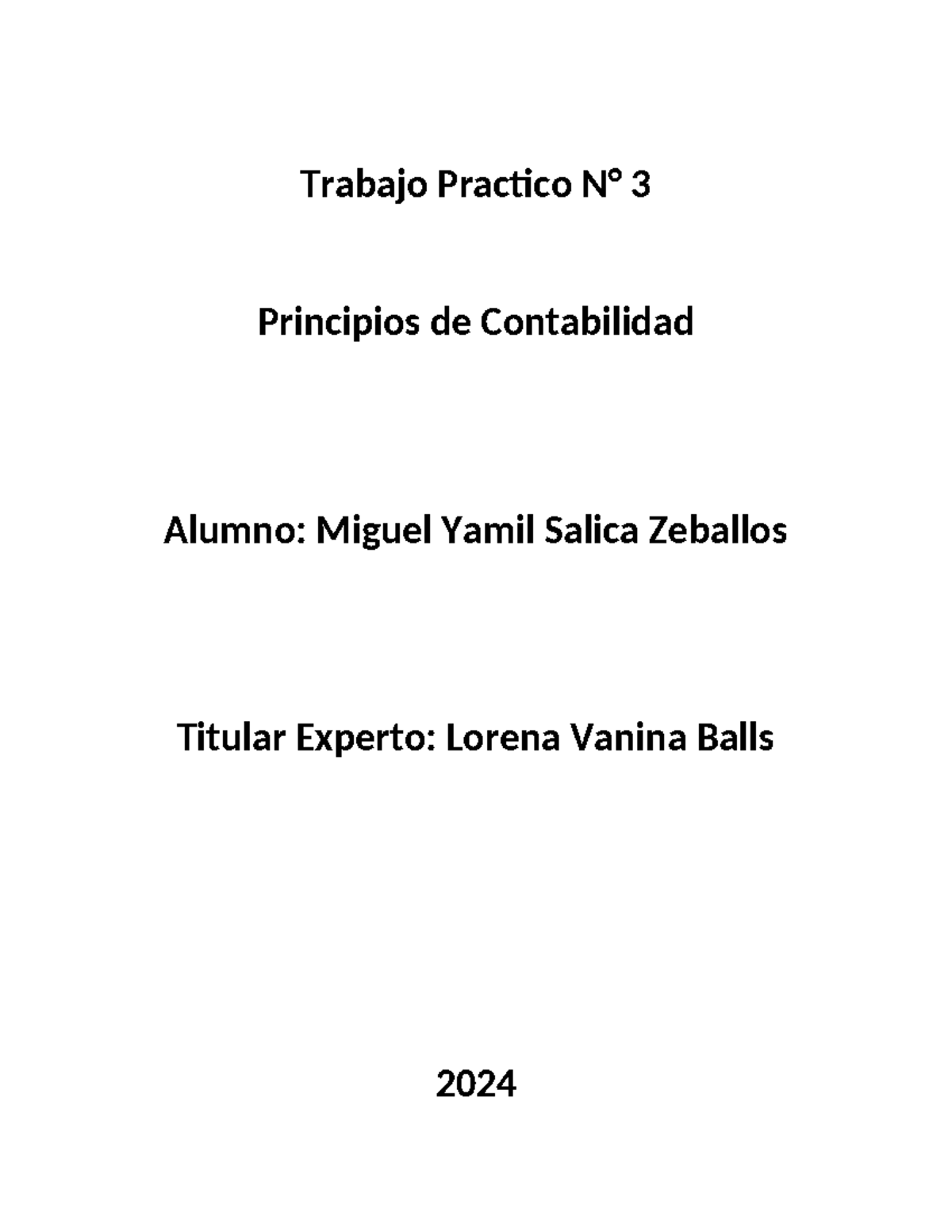 TP3 - Principios de Contabilidad - Trabajo Practico N° 3 Principios de Contabilidad Alumno ...