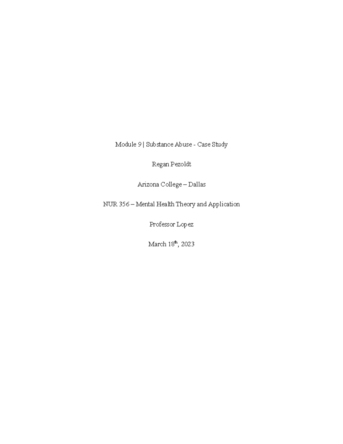 Module 9 - Substance Abuse - Case Study - Module 9 | Substance Abuse ...