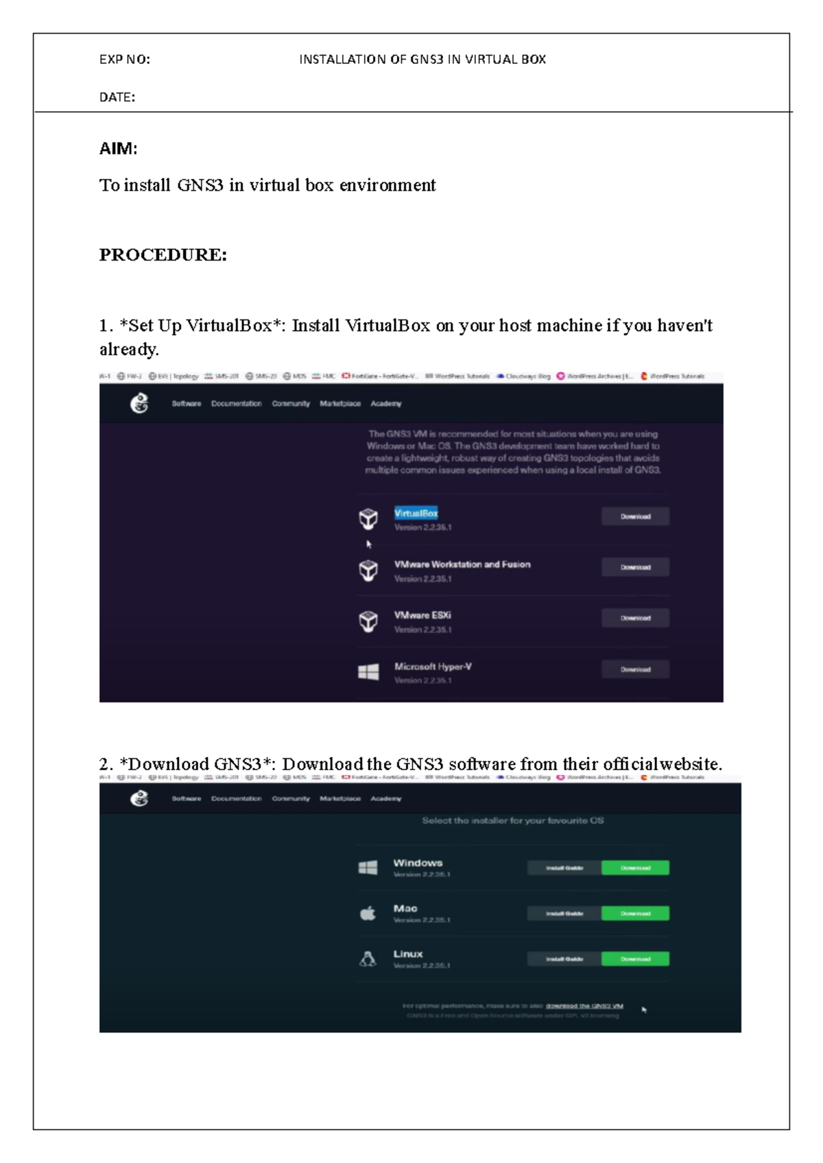 Sdn - EXP NO: INSTALLATION OF GNS3 IN VIRTUAL BOX DATE: AIM: To install GNS3 in virtual box ...