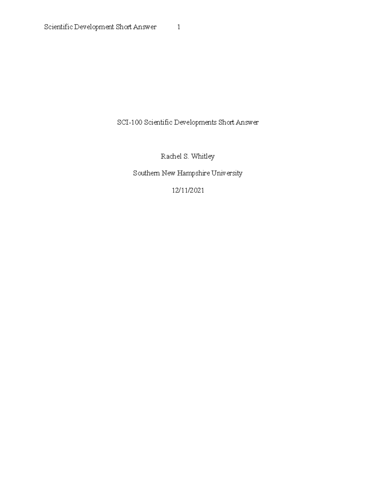 SCI 100 Short Answer - SCI-100 Scientific Developments Short Answer ...