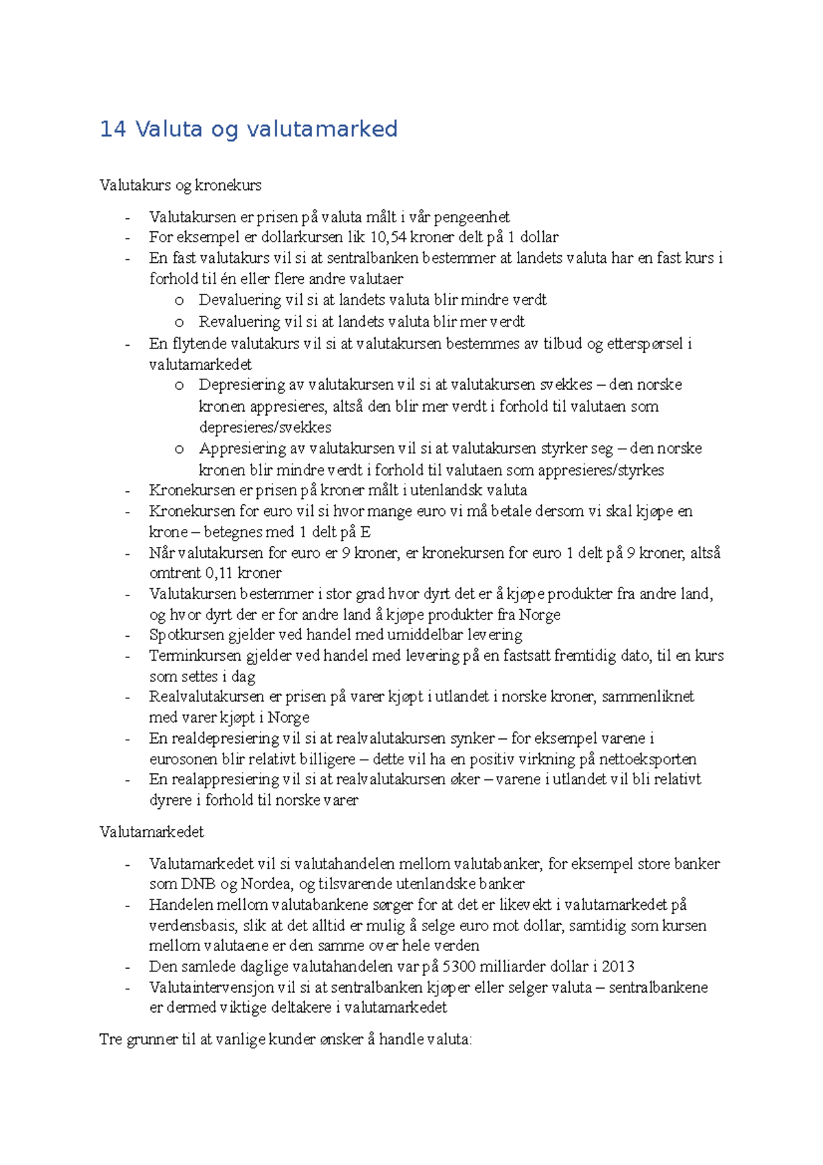 14 Valuta og valutamarked - 14 Valuta og valutamarked Valutakurs og ...