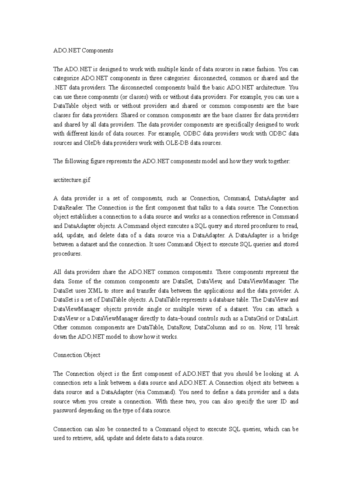 ADO - You can categorize ADO components in three categories ...