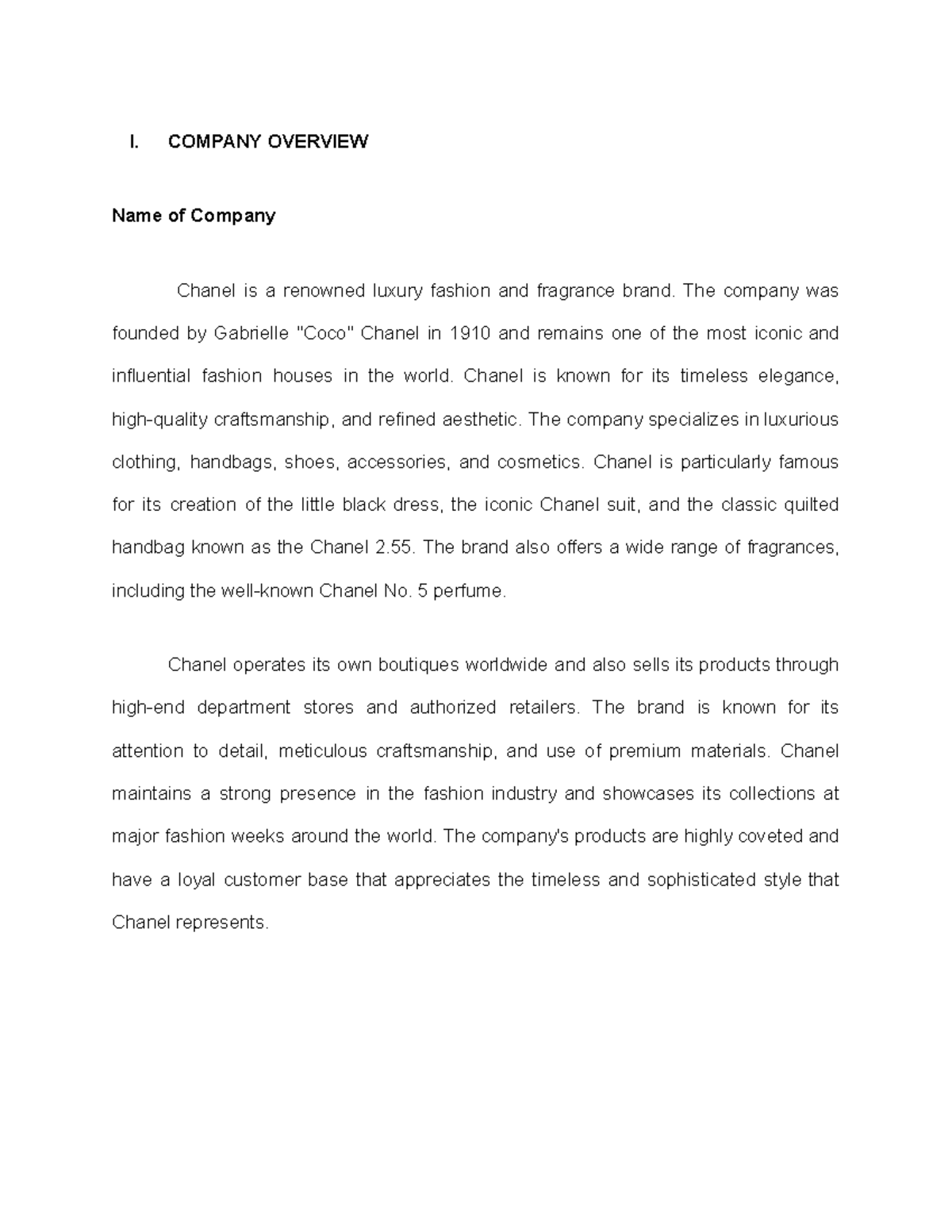 Chanelfinal - notes - I. COMPANY OVERVIEW Name of Company Chanel is a ...