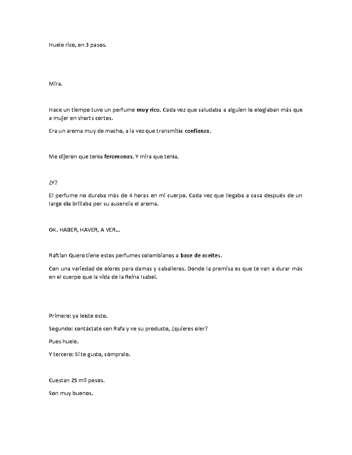 Como oler rico todo el tiempo - Huele rico, en 3 pasos. Mira. Hace un ...