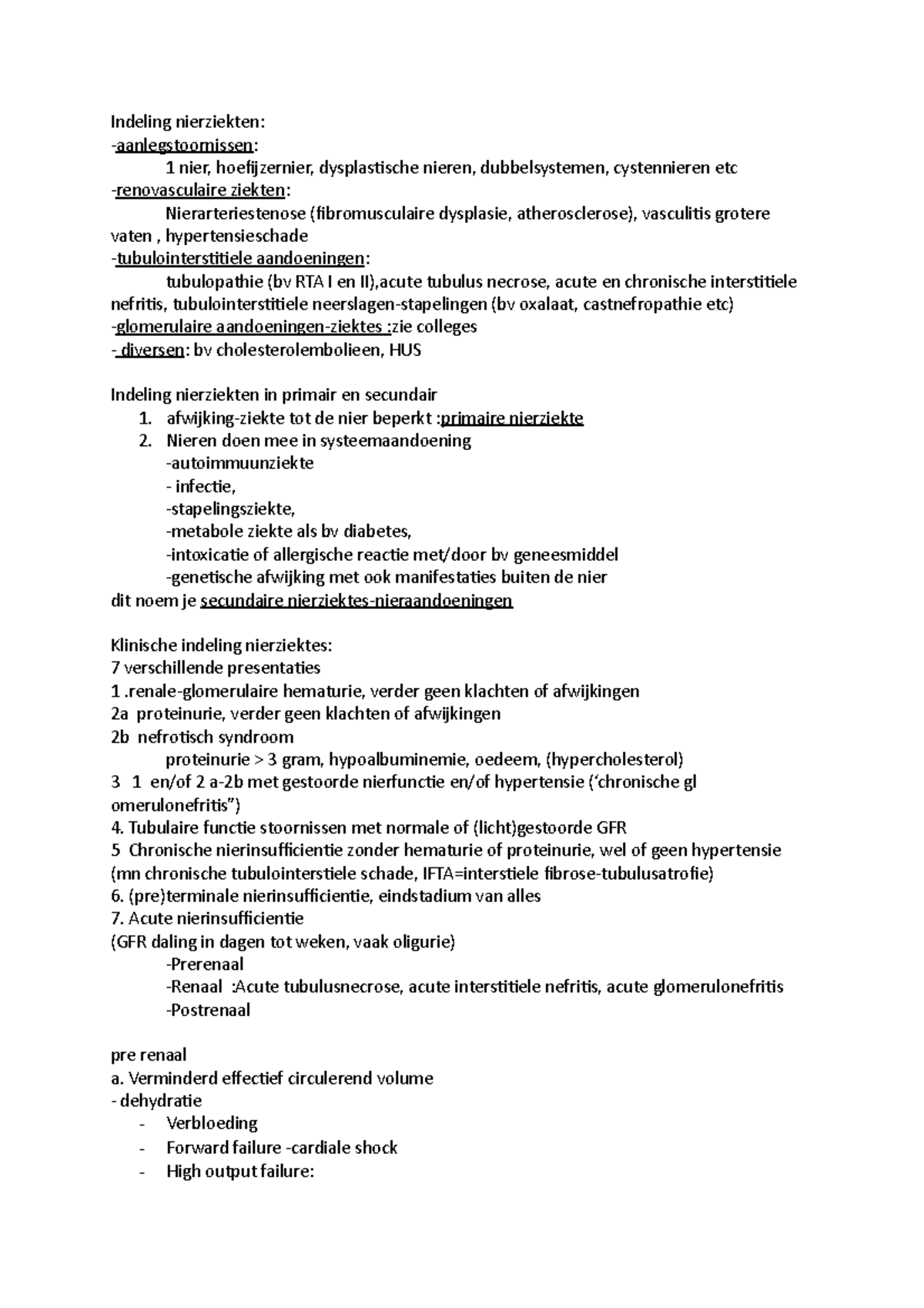 Samenvatting 3.3 diagnostiek - Indeling nierziekten: 1 nier ...