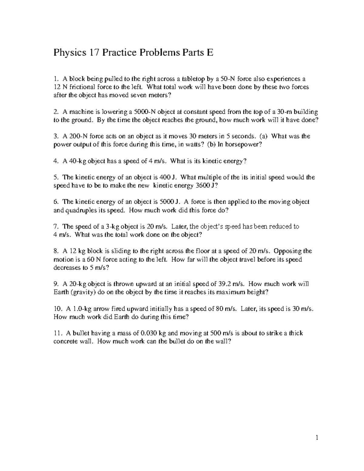 Part E Problems - 1 Physics 17 Practice Problems Parts E A block being ...