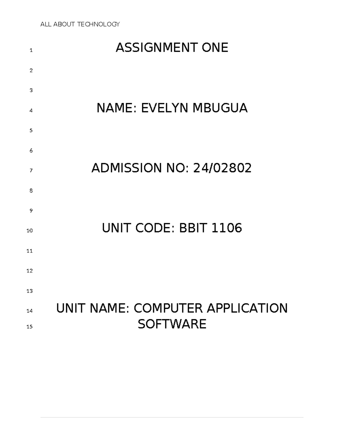Assignment ONE - ASSIGNMENT ONE NAME: EVELYN MBUGUA ADMISSION NO: 24/ UNIT CODE: BBIT 1106 UNIT ...