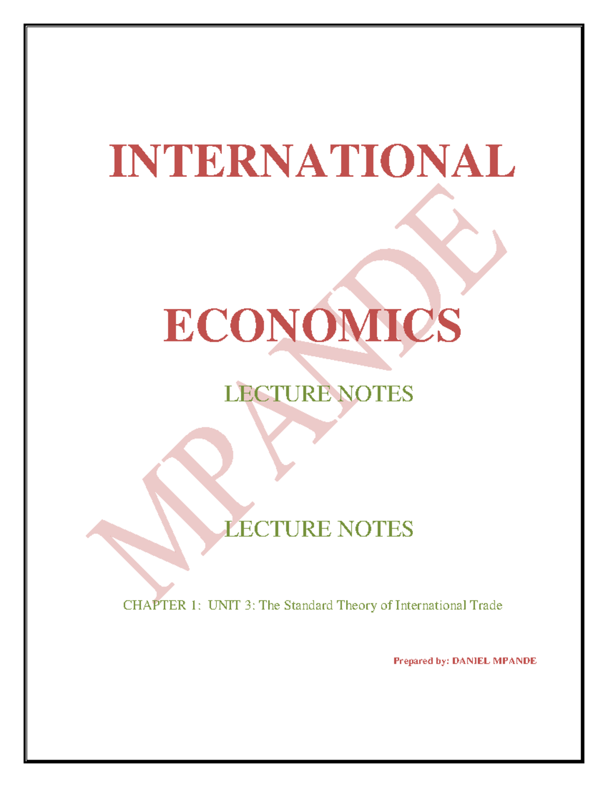 1.3 International Economics Mpande - INTERNATIONAL ECONOMICS LECTURE ...