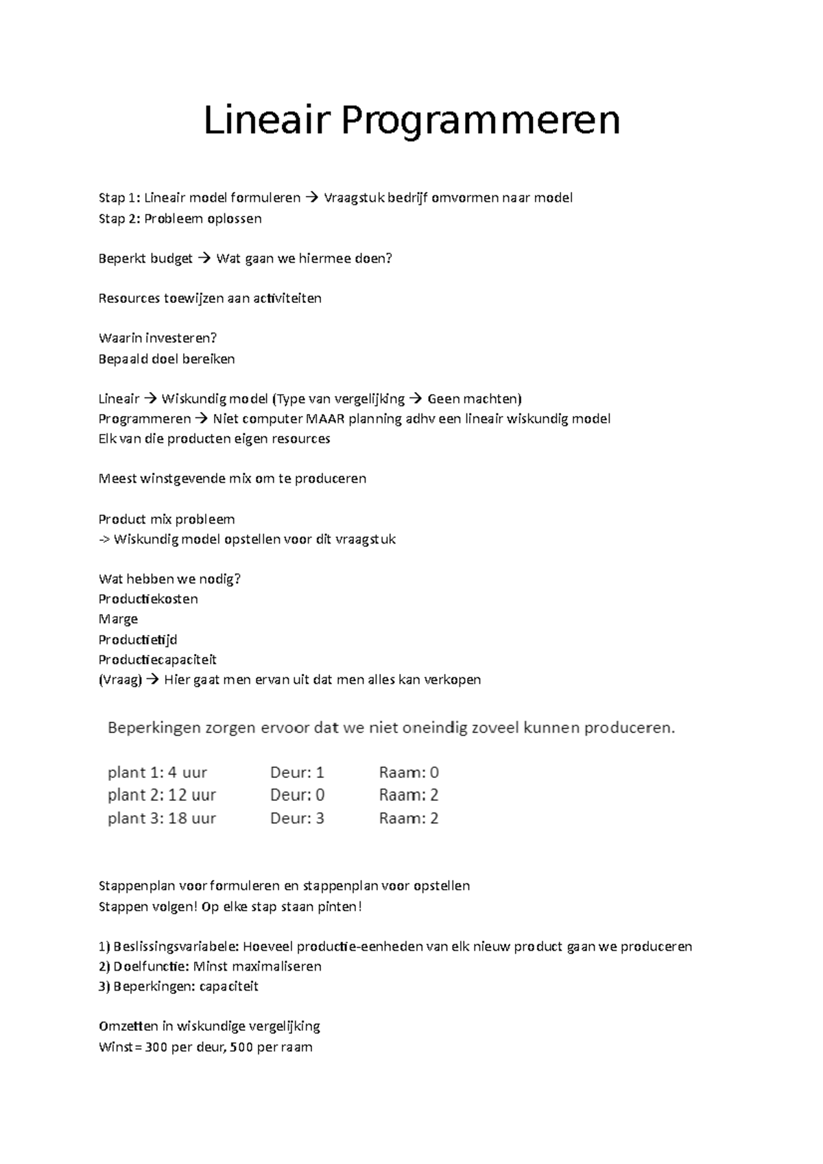 Lineair Programmeren - College-aantekeningen HC2 - Lineair Programmeren Stap 1: Lineair model ...
