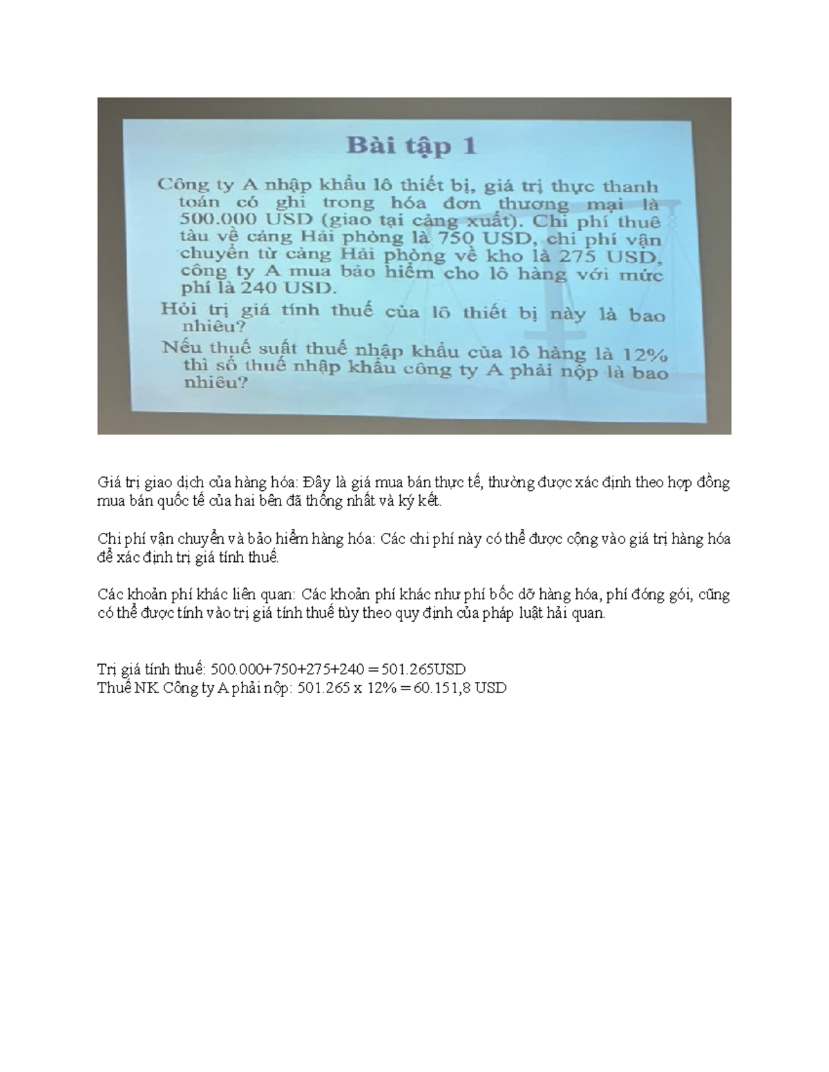 Btap hải quan - btap hải quan - Giá trị giao dịch của hàng hóa: Đây là giá mua bán thực tế ...