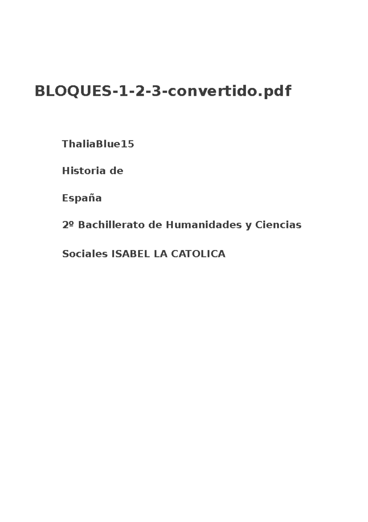 Wuolah free Bloques 1 2 3 convertido - BLOQUES-1-2-3-convertido ThaliaBlue Historia de España 2º ...