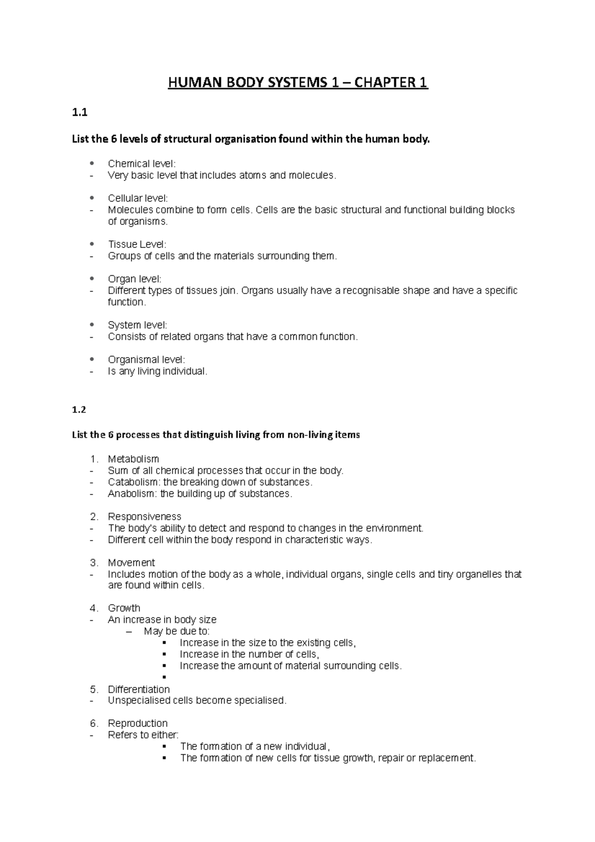 Week 1 notes - HUMAN BODY SYSTEMS 1 – CHAPTER 1 1 List the 6 levels of ...