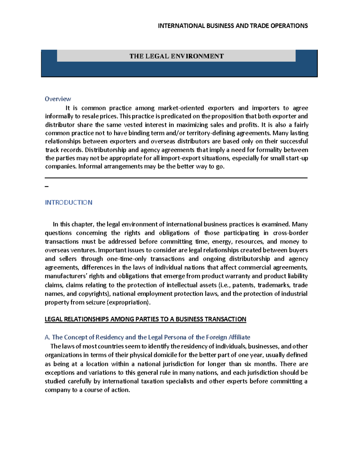 The Legal Environment - THE LEGAL ENVIRONMENT Overview It is common ...