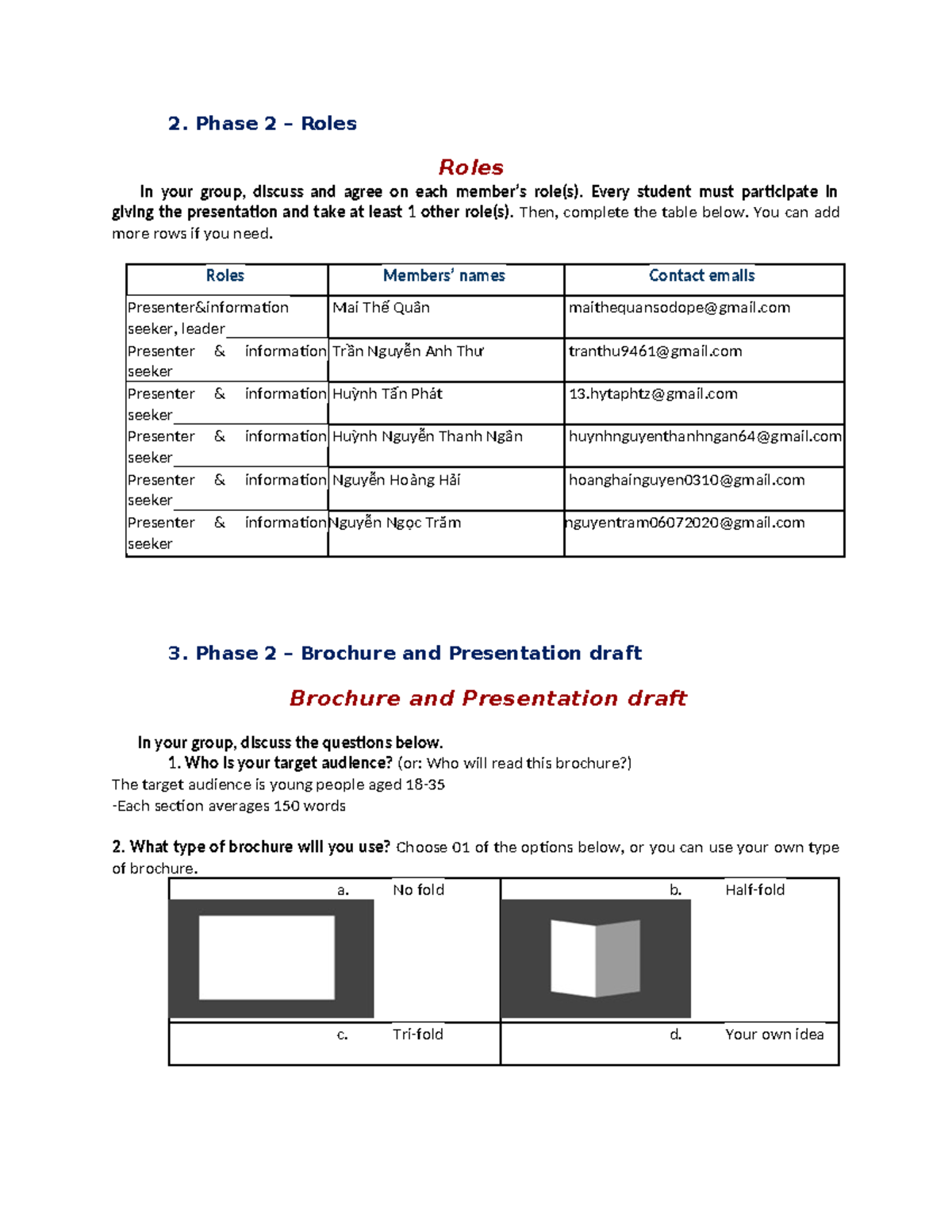 2 - ádasd - 2. Phase 2 – Roles Roles 💡 In your group, discuss and agree on each member’s role(s ...