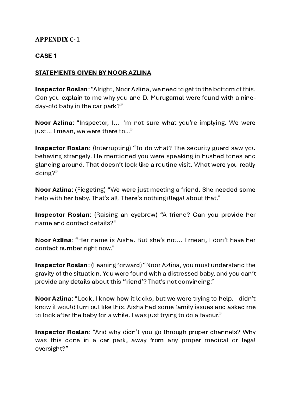 Appendix C1 - written statement - APPENDIX C- 1 CASE 1 STATEMENTS GIVEN ...