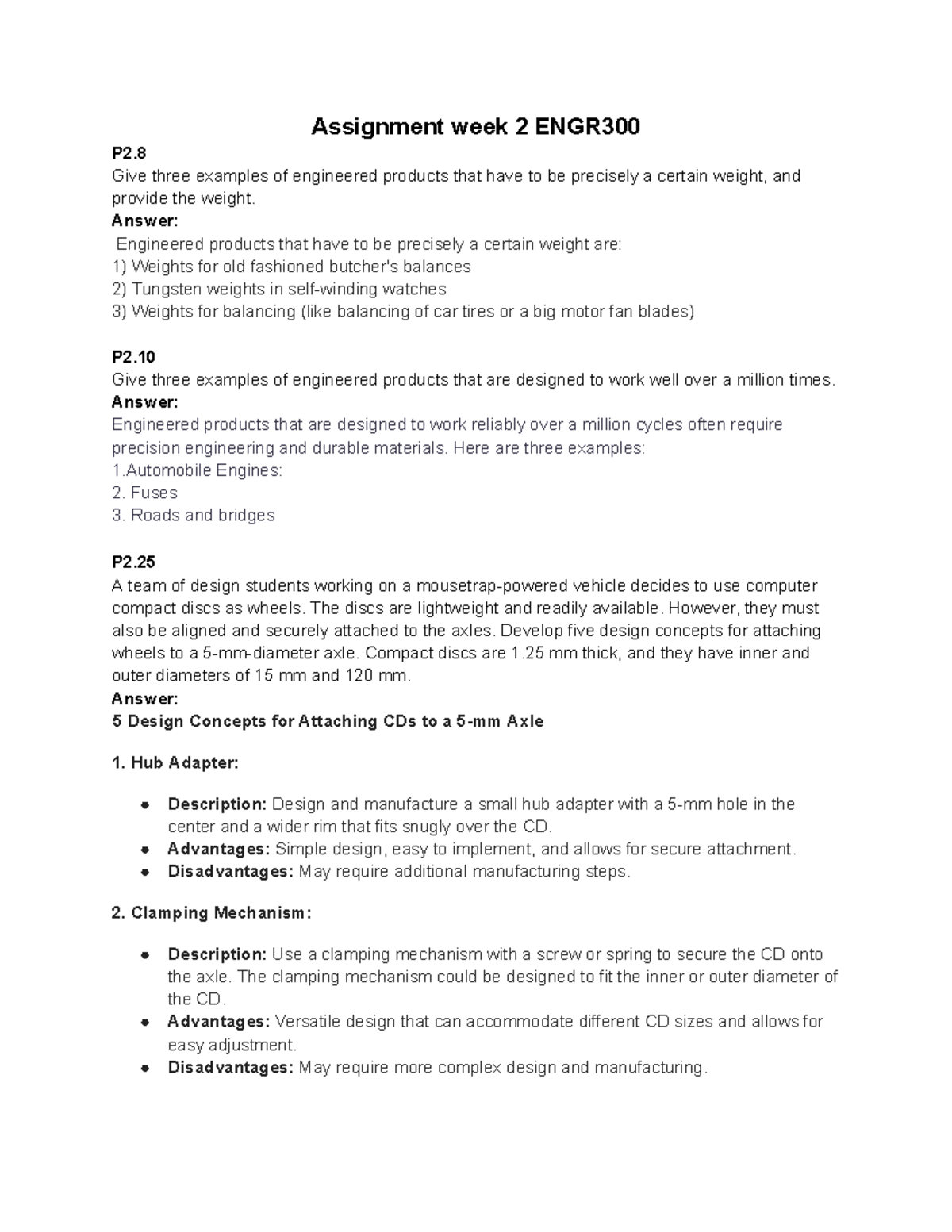 Assignment week 2 ENGR300 - Assignment week 2 ENGR P2. Give three examples of engineered ...