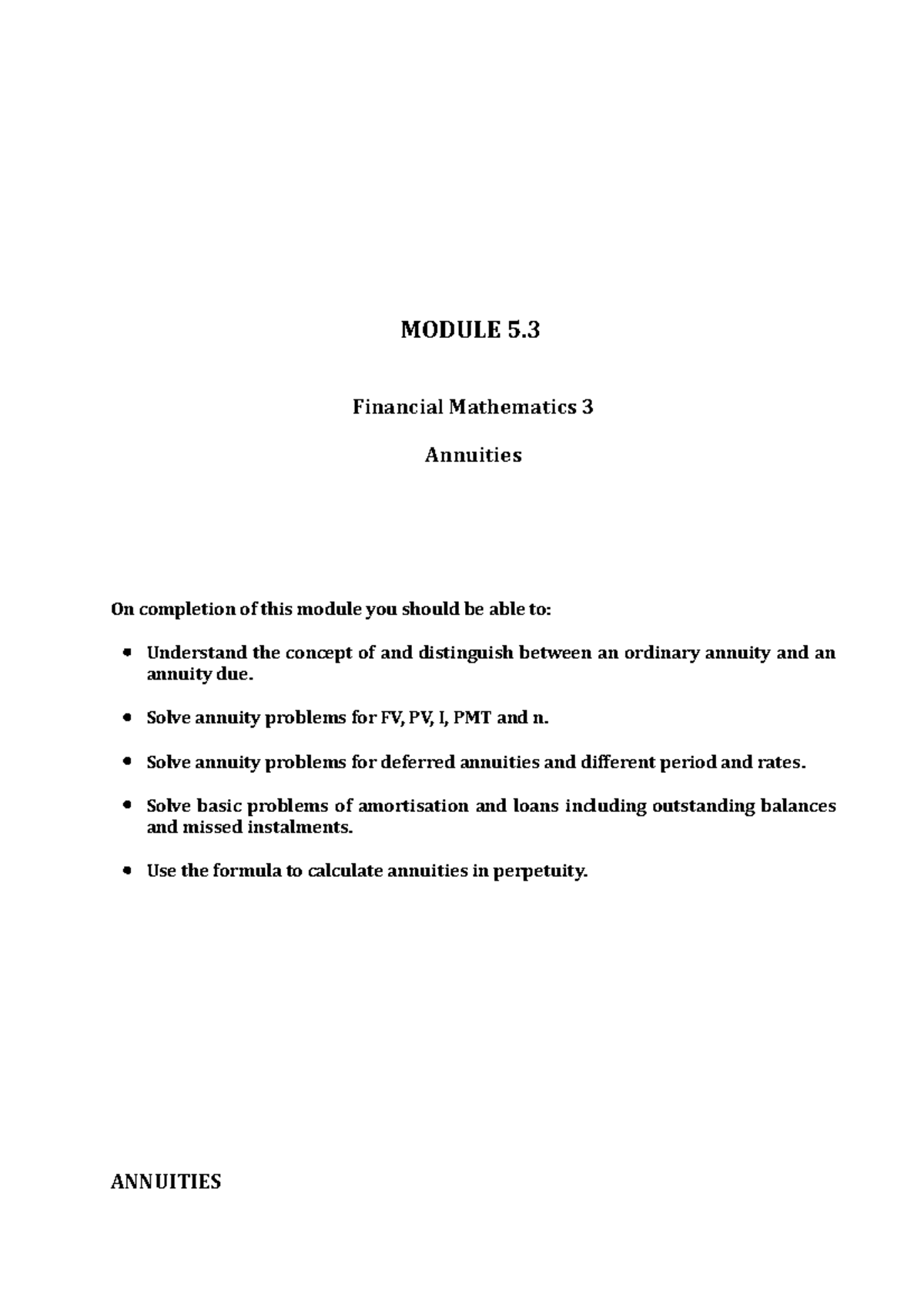 Module 5 - Time - MODULE 5. Financial Mathematics 3 Annuities On ...