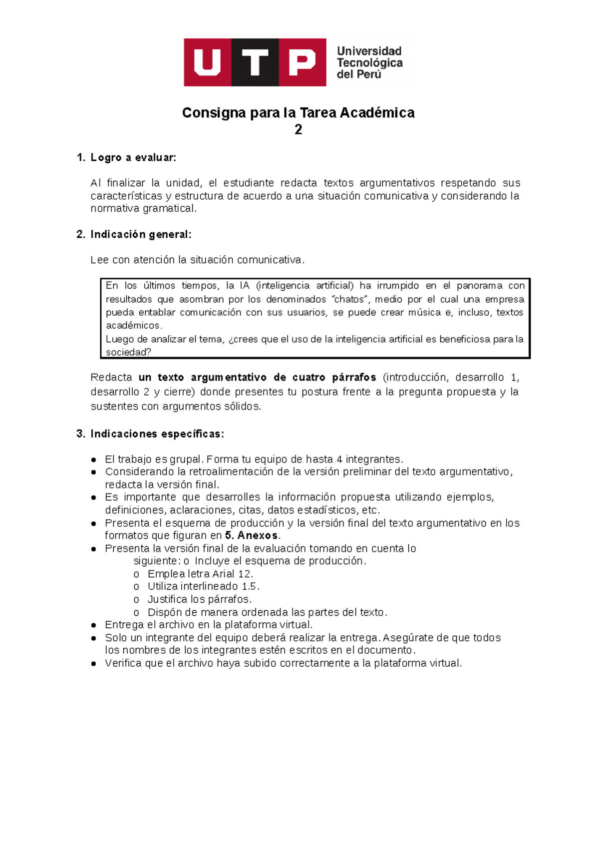 TA2 Redaccion. - Consigna para la Tarea Académica 2 1. Logro a evaluar: Al finalizar la unidad ...