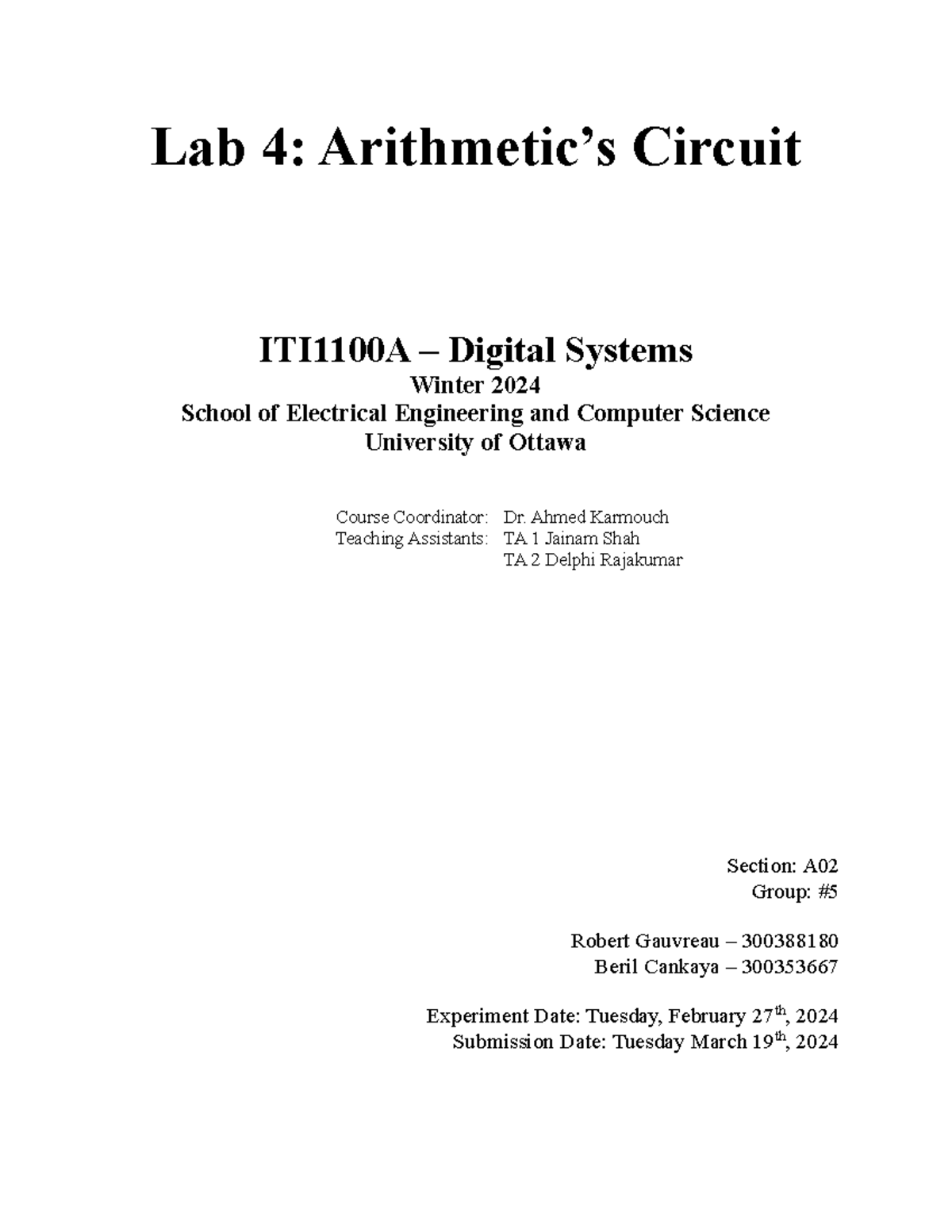Lab Report 4 ITI1100 - Lab 4: Arithmetic's Circuit for Professor Mouftah. - Lab 4 : Arithmetic’s ...