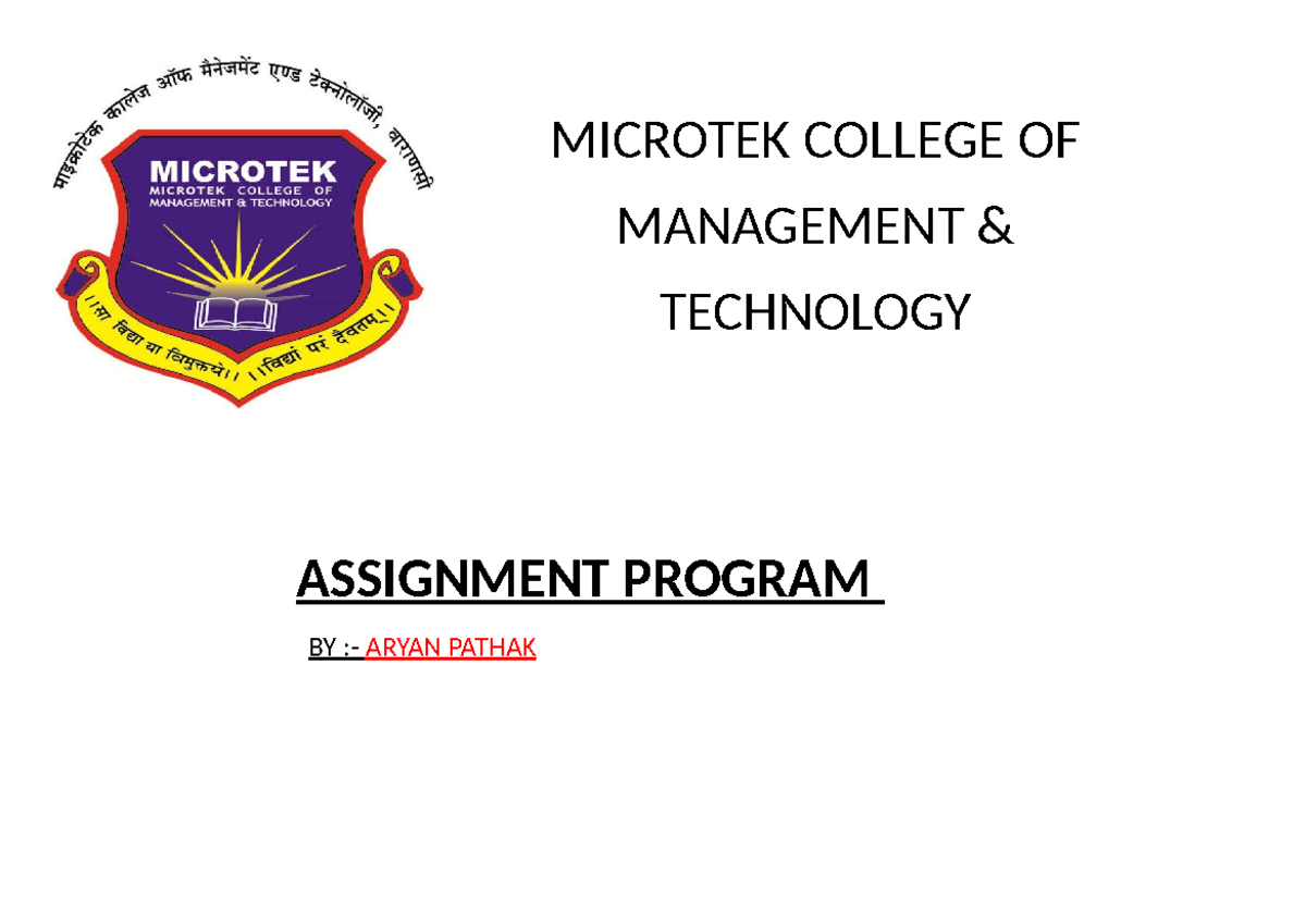 real time system - ASSIGNMENT PROGRAM ####### BY :- ARYAN PATHAK MICROTEK COLLEGE OF MANAGEMENT ...