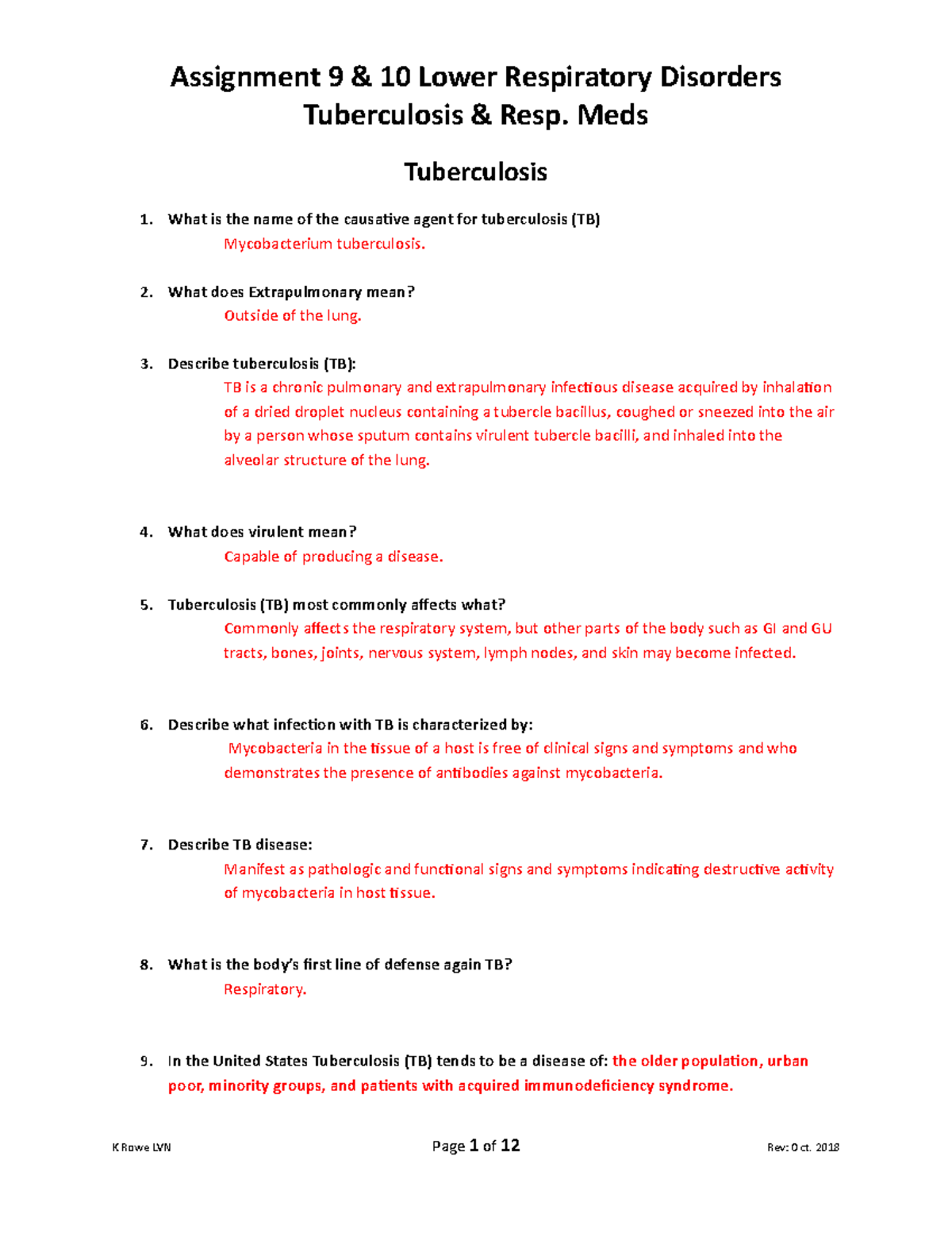 Assignment 9 & 10 Tuberculosis & RESP MEDS OCT 2018 - Tuberculosis ...