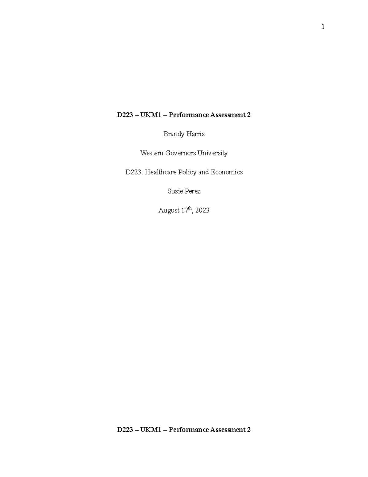 D223 UKM1 Health Policy and Economics - D223 – UKM1 – Performance ...