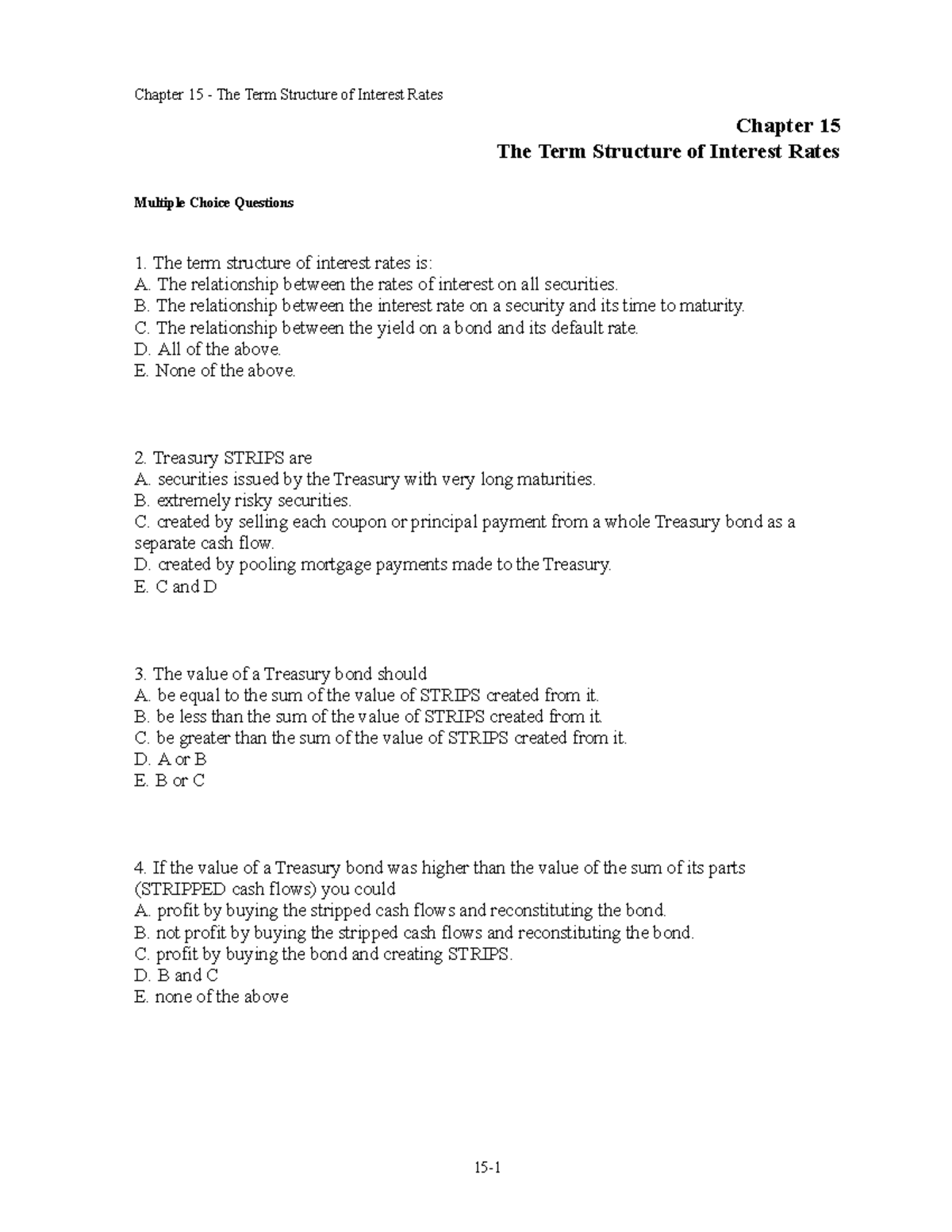 Chapter 15 The Term Structure of Interest Rates Multiple Choice ...