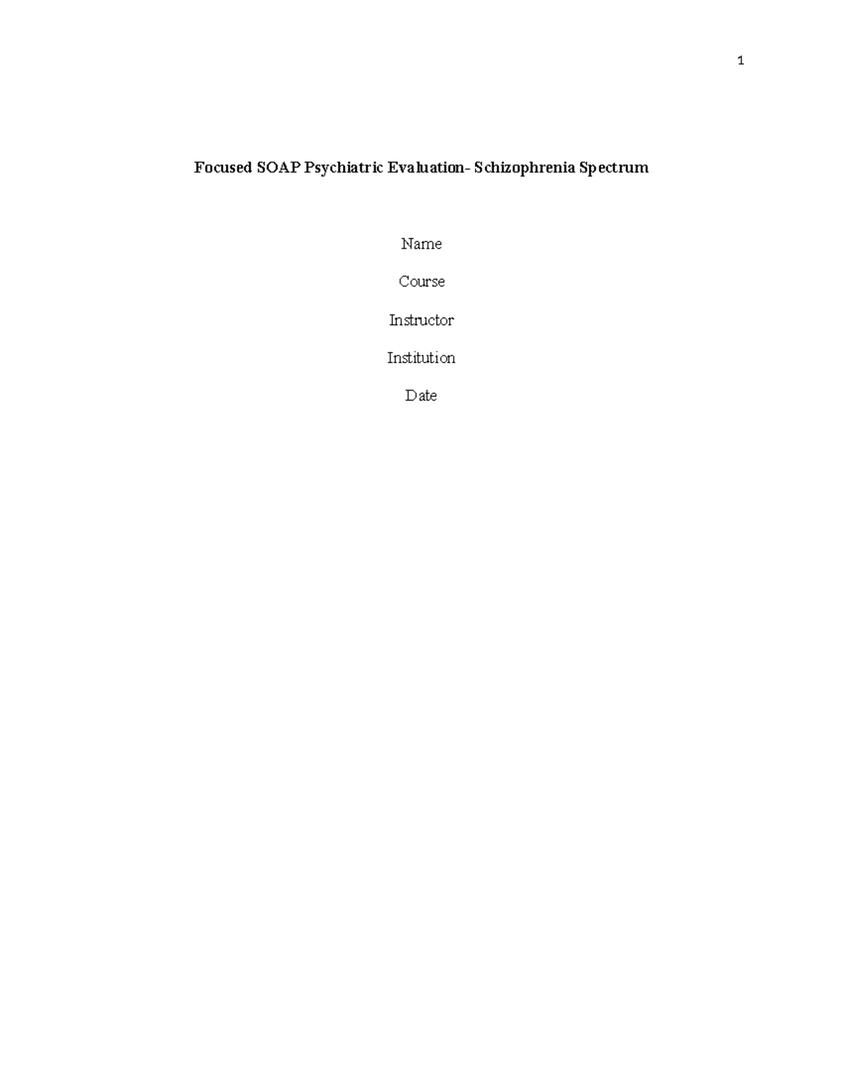 Example SOAP NOTE Assignment - 1 Focused SOAP Psychiatric Evaluation ...