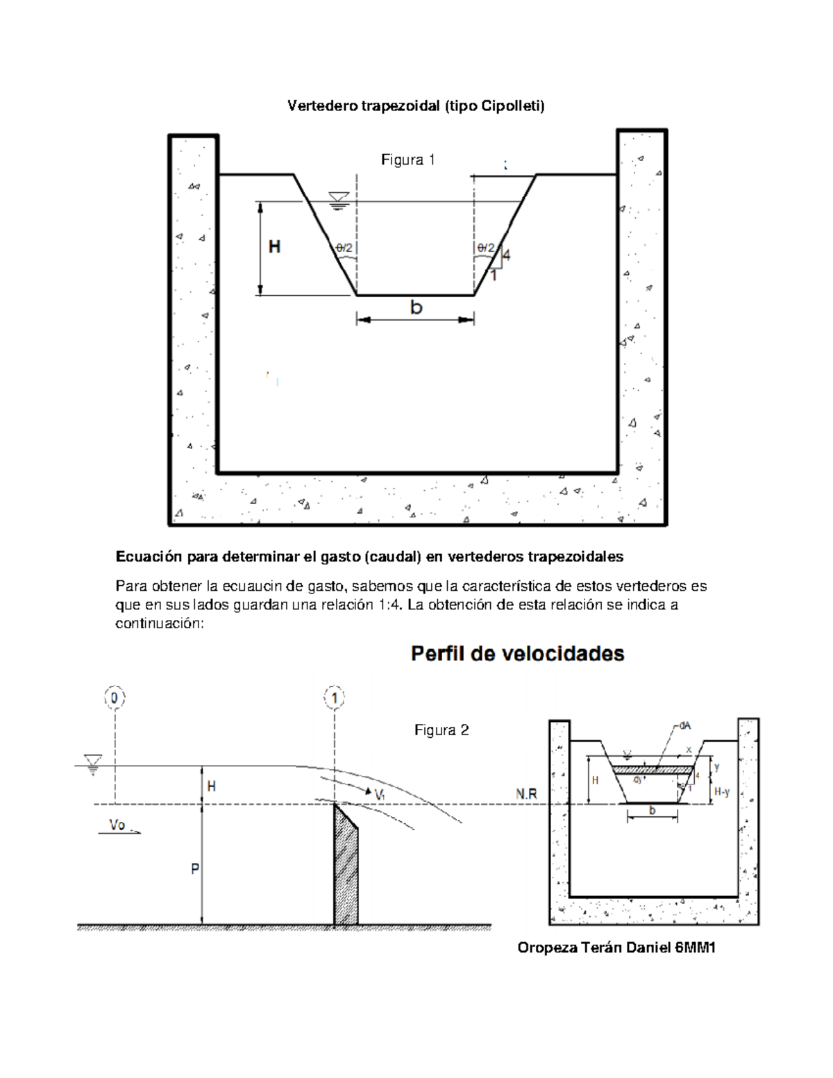 Vertedero trapezoidal-Analisis de mecanica de fluidos 2 - Vertedero trapezoidal (tipo Cipolleti ...