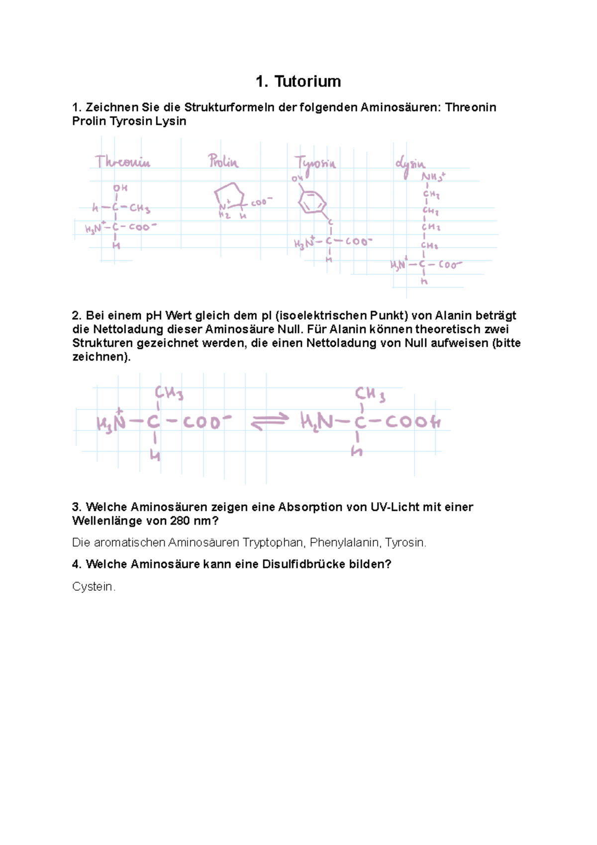 Tutorium 1 Biochemie WS2122 - 1. Tutorium 1. Zeichnen Sie die ...
