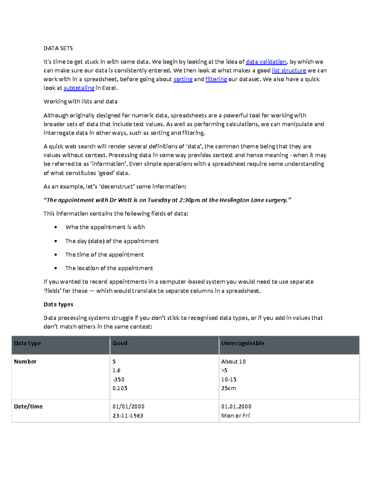 Act 7 notes - DATA SETS It's time to get stuck in with some data. We ...