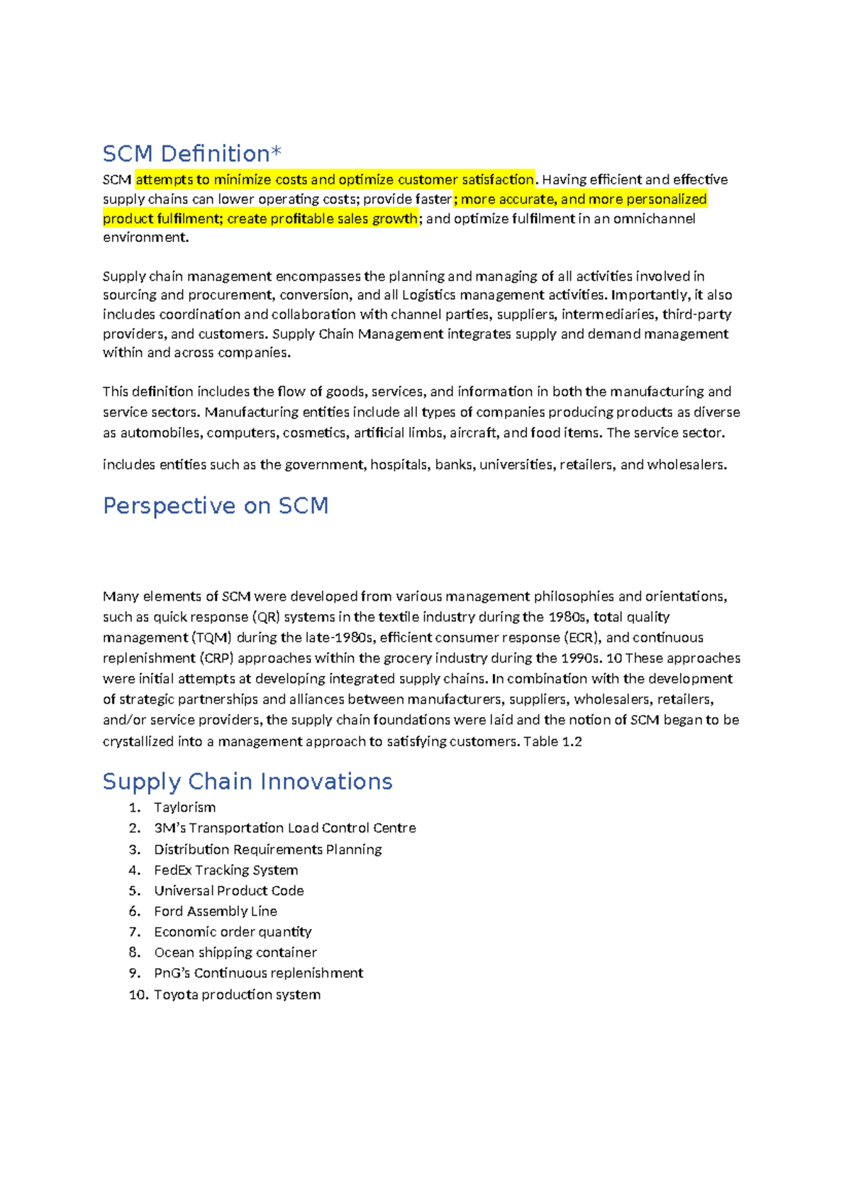 OBS 326 Unit 1 - SCM Definition* SCM attempts to minimize costs and ...