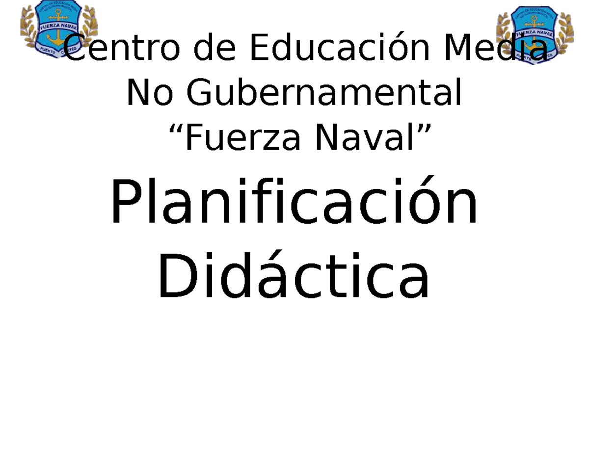 Planificacion CCNN 7MO - Centro de Educación Media No Gubernamental “Fuerza Naval” Planificación ...