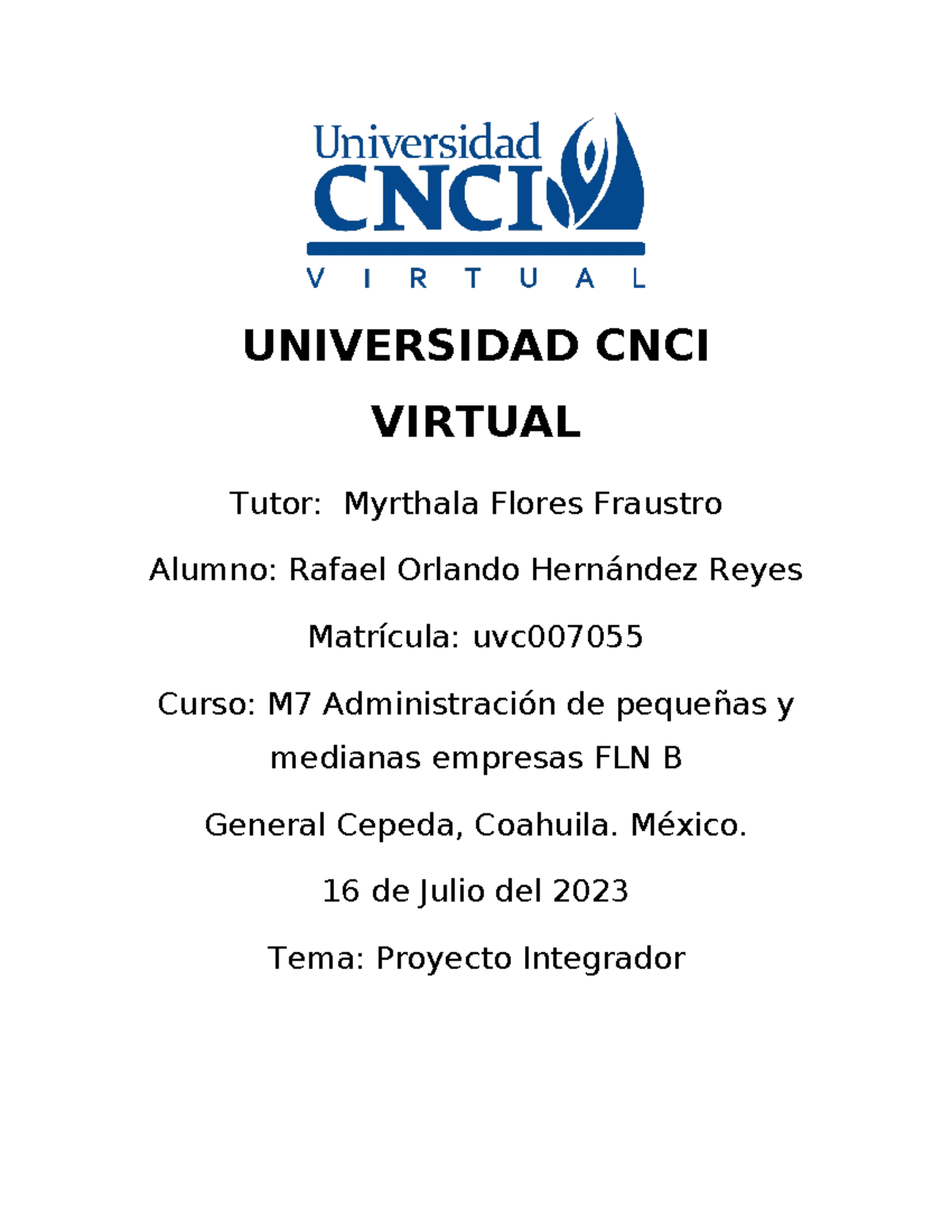 CNCI M7 Administración de peque;as y medianas empresas FLN Actividad 1 - UNIVERSIDAD CNCI ...
