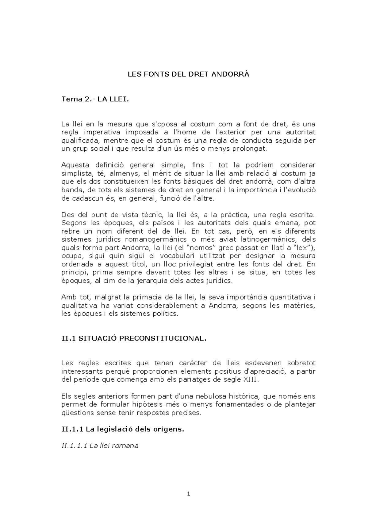 Tema 2.- La llei - temario - LES FONTS DEL DRET ANDORRÀ Tema 2.- LA ...