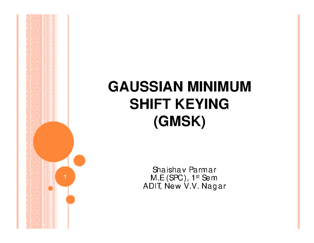 Gmsk Gaussian Minimum Shift Keying Gaussian Minimum Shift Keying