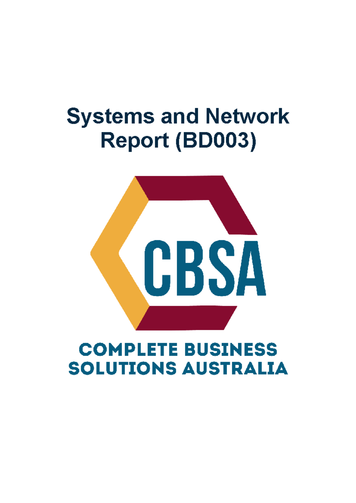 SD BD003 Systems and Network Report CBSA V1 - Systems and Network ...
