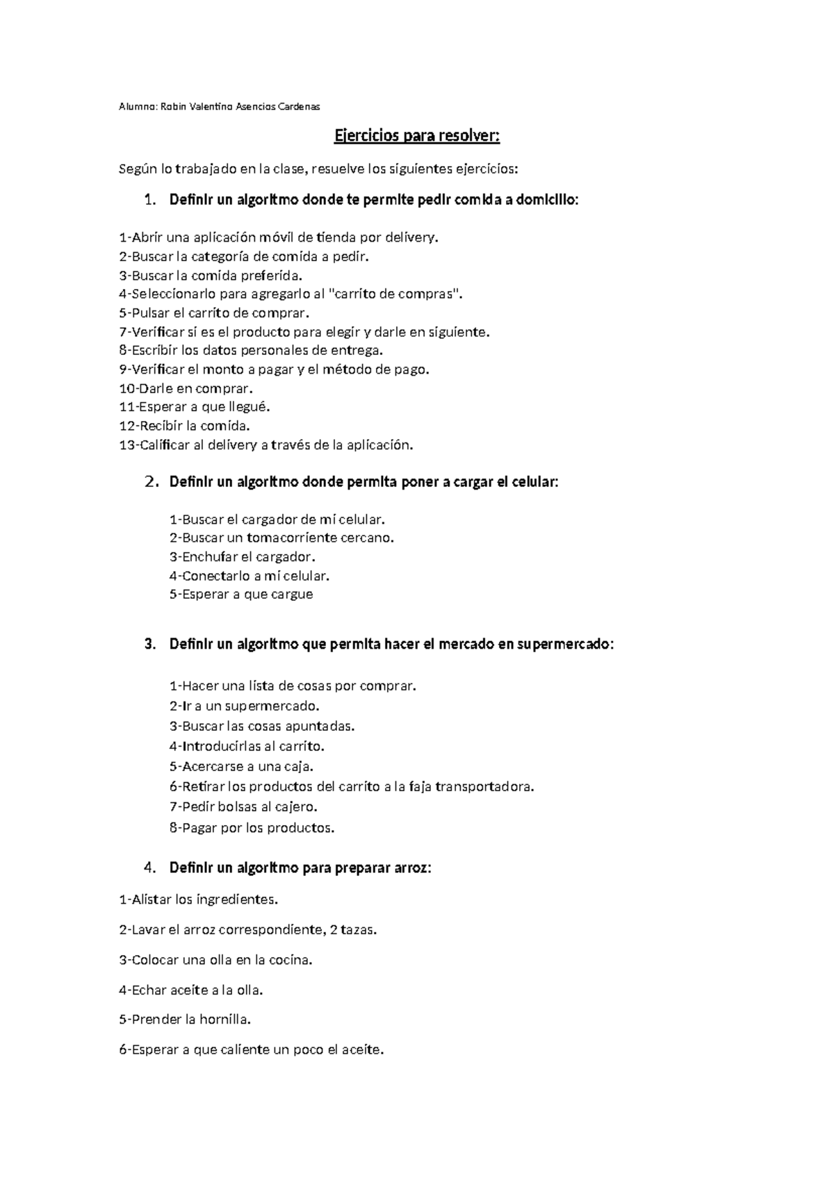 Algoritmos - Alumno: Robin Valentino Asencios Cardenas Ejercicios para ...