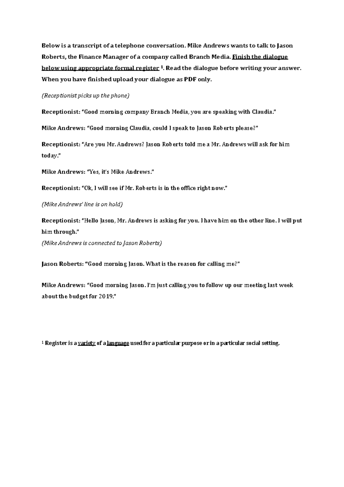 Transcript of a phonecall - Below is a transcript of a telephone ...
