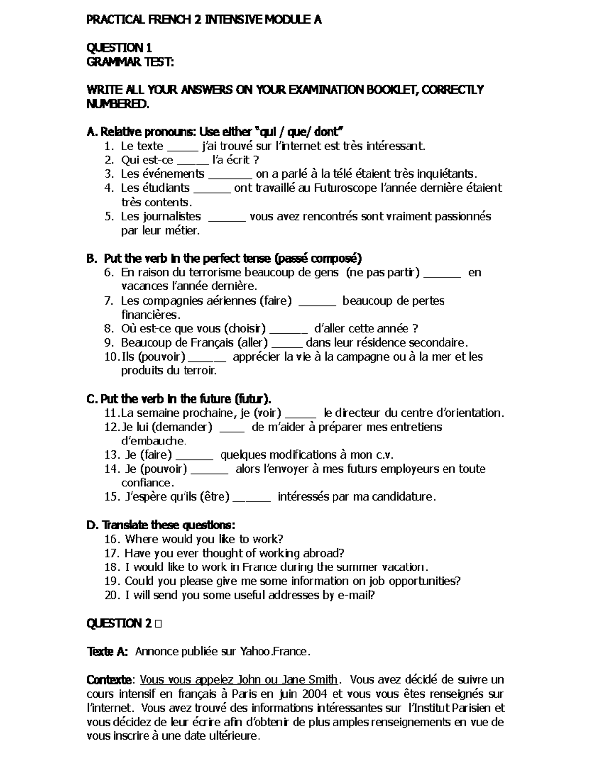 Exam May 2009, questions - PRACTICAL FRENCH 2 INTENSIVE MODULE A ...