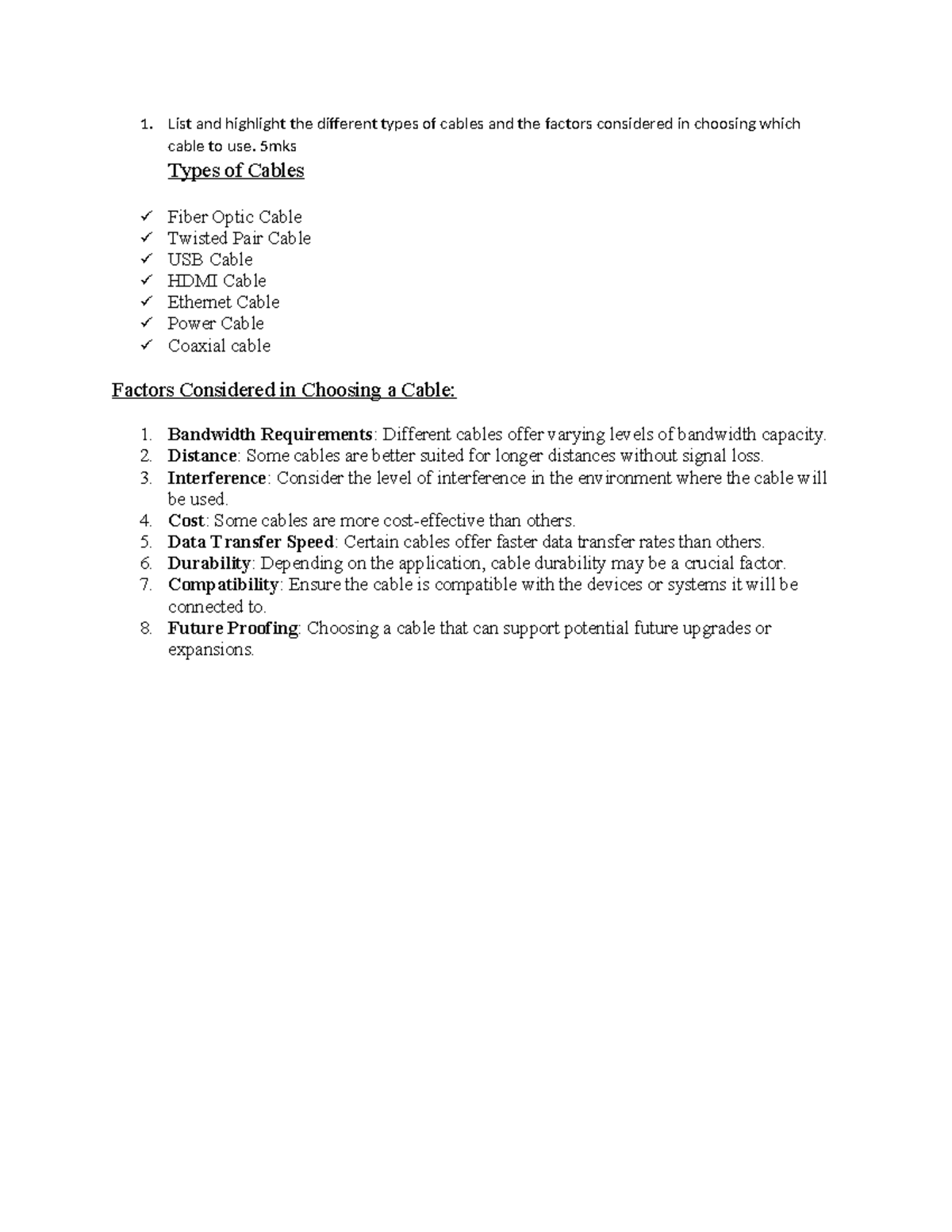 Assignment 1 - 1. List and highlight the different types of cables and the factors considered in ...