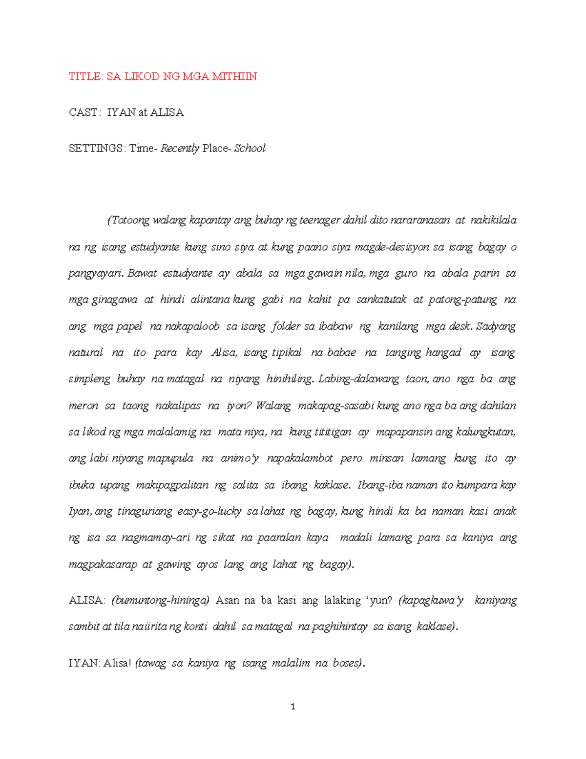 Sulat tanghal 2 - TITLE: SA LIKOD NG MGA MITHIIN CAST: IYAN at ALISA ...