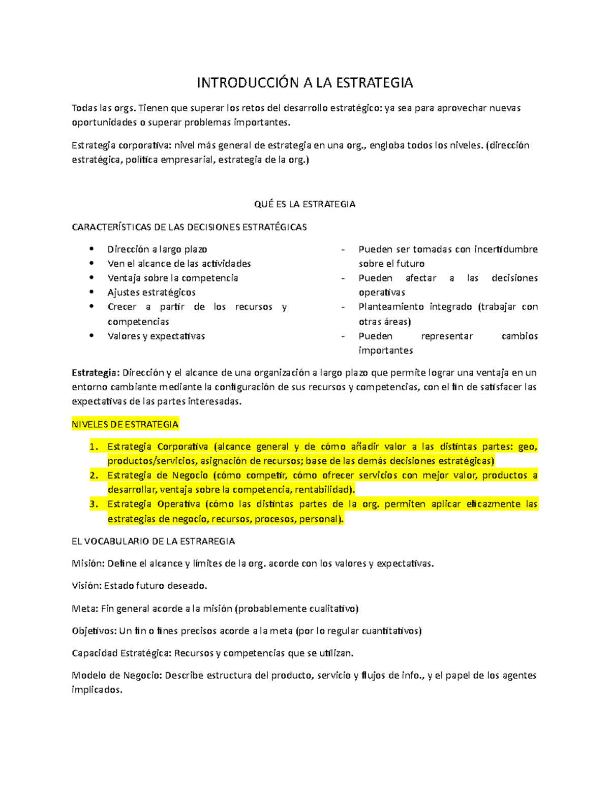 Resumen Intro ALa Estrategia - INTRODUCCIÓN A LA ESTRATEGIA Todas las ...