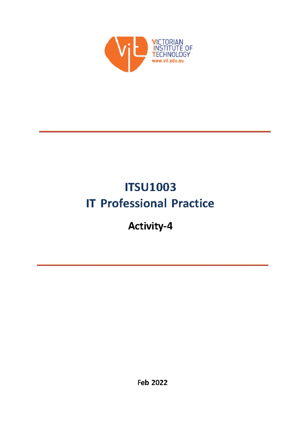 ITSU1003 week 4 - week4 - ITSU 1003 IT Professional Practice Activity- Feb 2022 ITSU 1003 IT ...