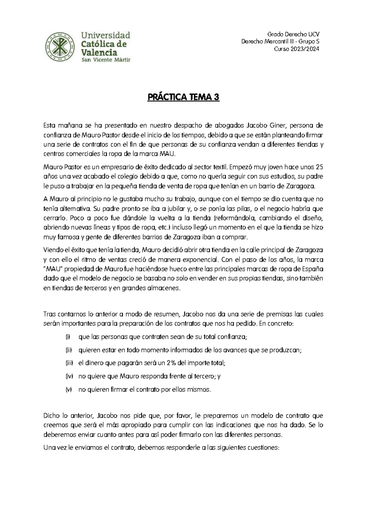 Práctica Tema 3 - Grado Derecho UCV Derecho Mercantil III - Grupo S Curso 2023/ PRÁCTICA TEMA 3 ...
